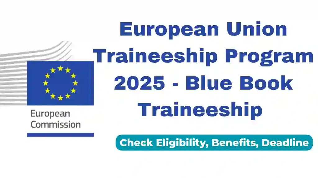 European Union Traineeships Program 2025 – Blue Book Traineeship